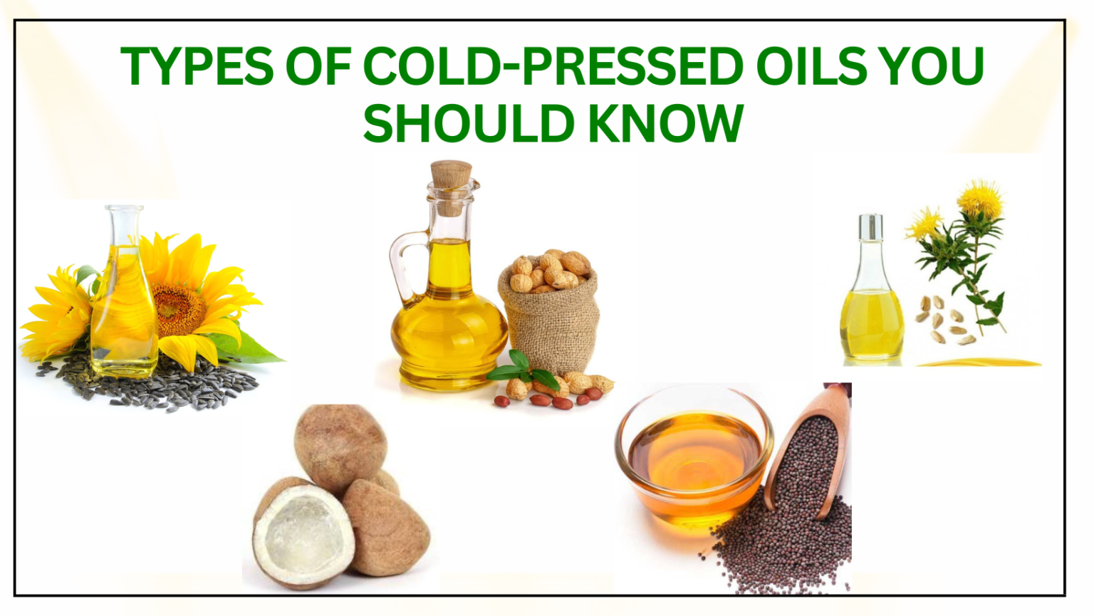 Types Of Cold-Pressed Oils You Should Know | VRK Naturals