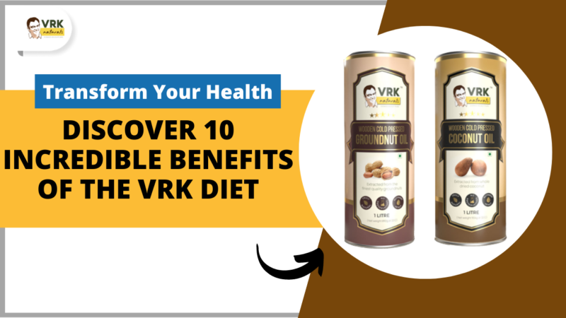 Transform Your Health: Discover 10 Incredible Benefits of the VRK Diet ...